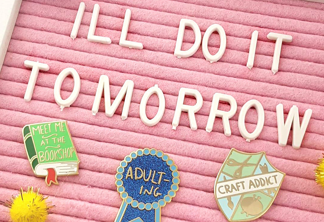 Happy Procrastination Week! – Jubly-Umph Originals